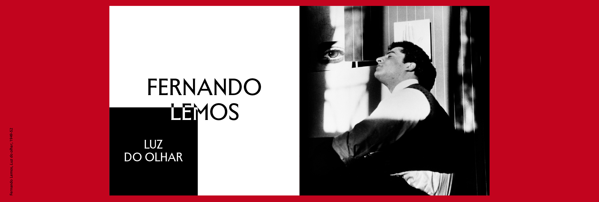 Exposição Fernando Lemos: luz do olhar - Portal Institucional